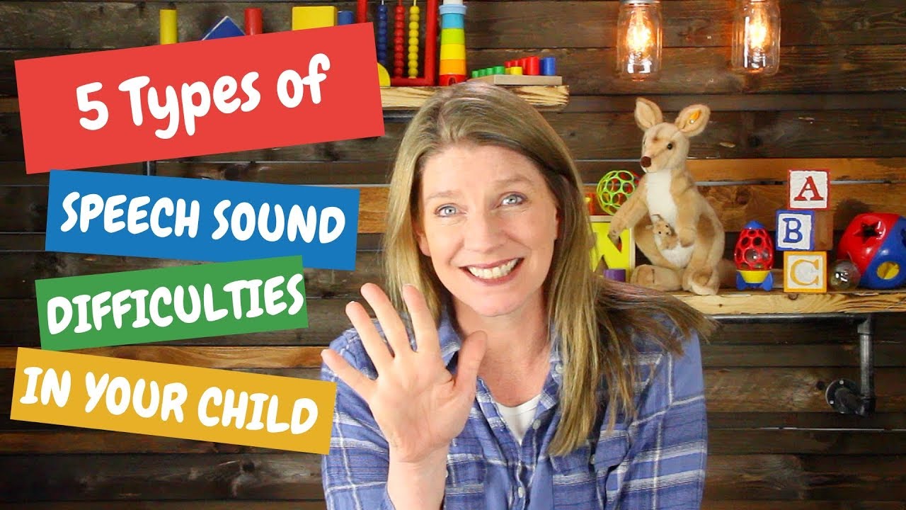 5 Types Of Speech Sound Difficulties In Your Child YouTube 5-types-of-speech-sound-difficulties-in-your-child-youtube