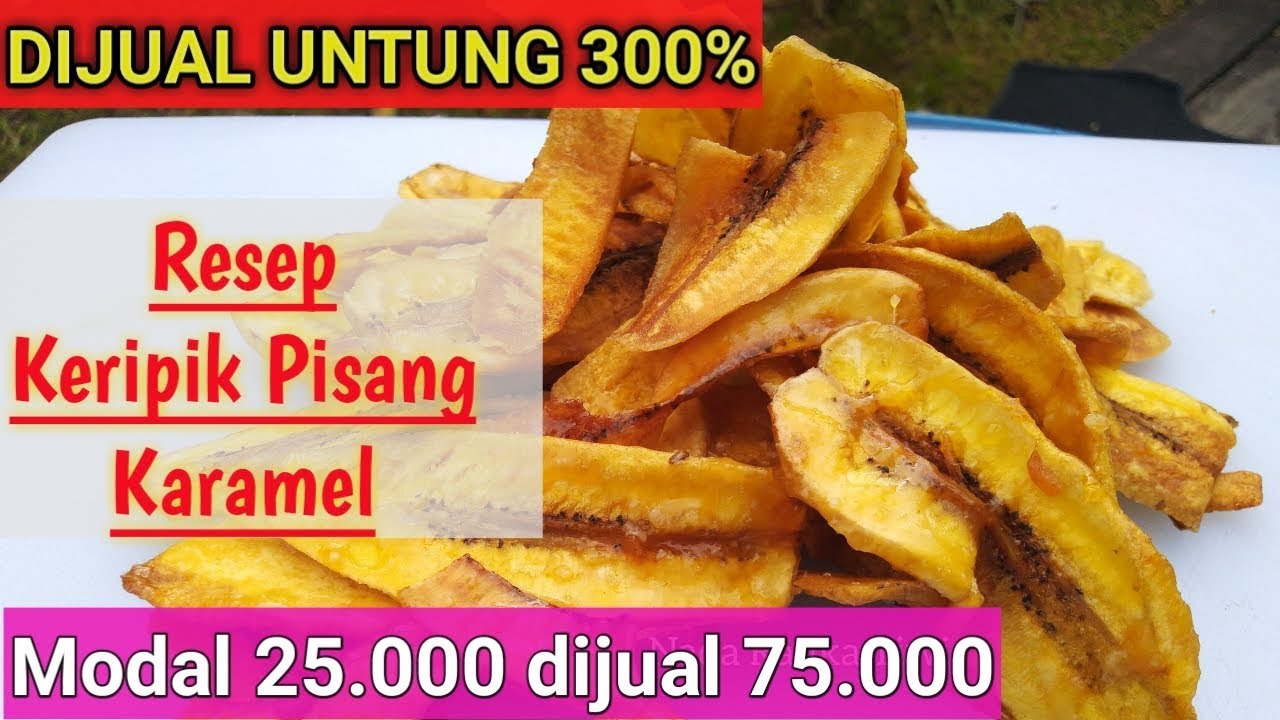 Resep Rahasia Cara Membuat Keripik Pisang Renyah Nikmat Ide Bisnis