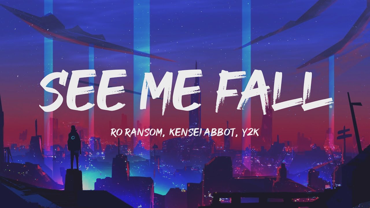 Ro Ransom - See Me Fall ft. Kensei Abbot (Y2K Remix) (Lyrics) - YouTube