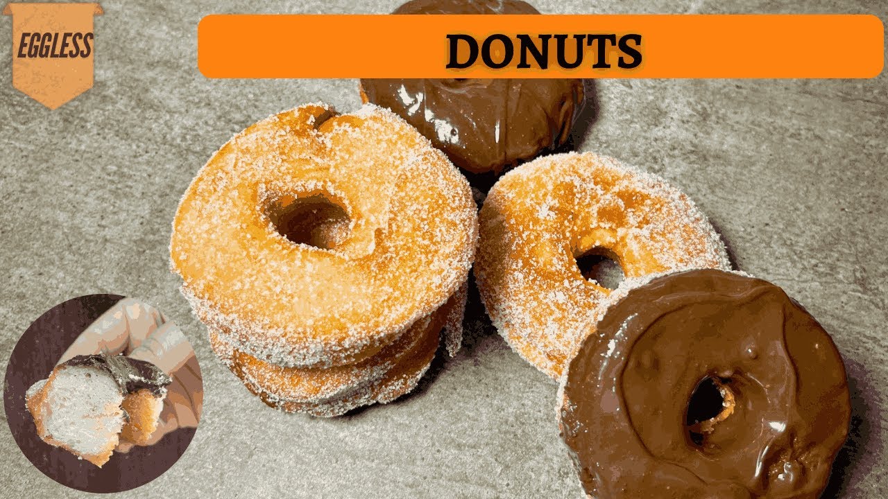Failproof Softest Donut Recipe with out Eggs at home | Eggless Doughnut ...