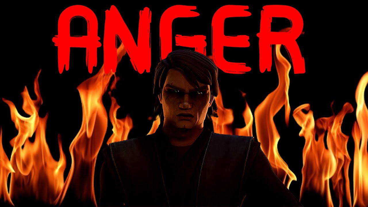 Anger // Anakin Skywalker - YouTube