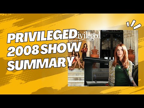 Privileged (2008) Season 1 Summary & Review