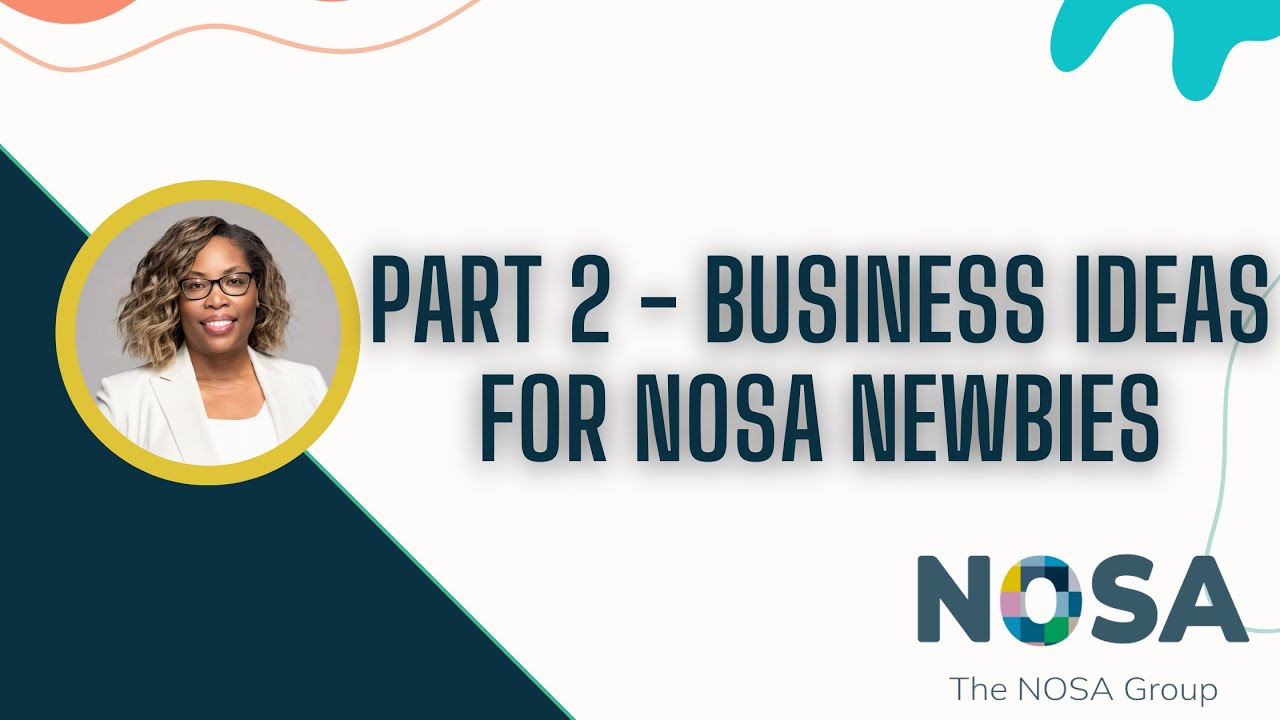 Business Ideas For NOSA Newbies - YouTube