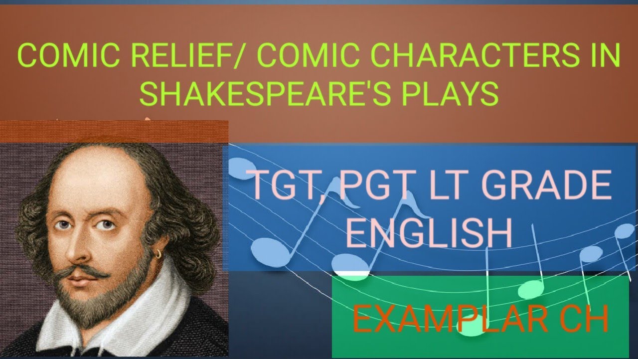 COMIC RELIEF,COMIC CHARACTERS IN SHAKESPEARE'S PLAYS || TGT, PGT,LT ...