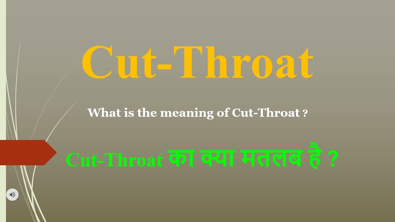 Cut Throat Meaning In Hindi Cut Throat Ka Kya Matlab Hota Hai Daily Cut Throat Meaning In Hindi Cut Throat Ka Kya Matlab Hota Hai Daily