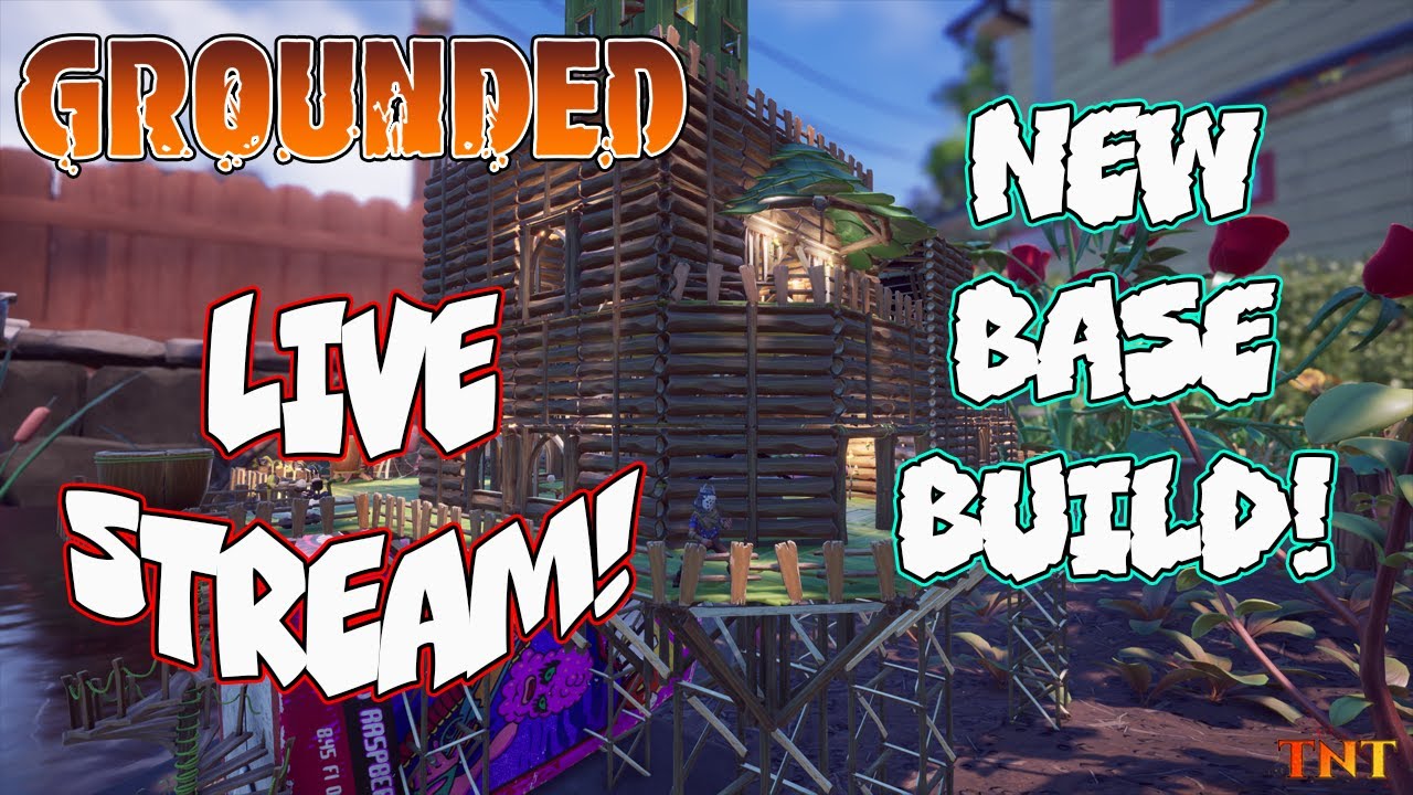 Grounded Live Stream! Time for a NEW base! - YouTube