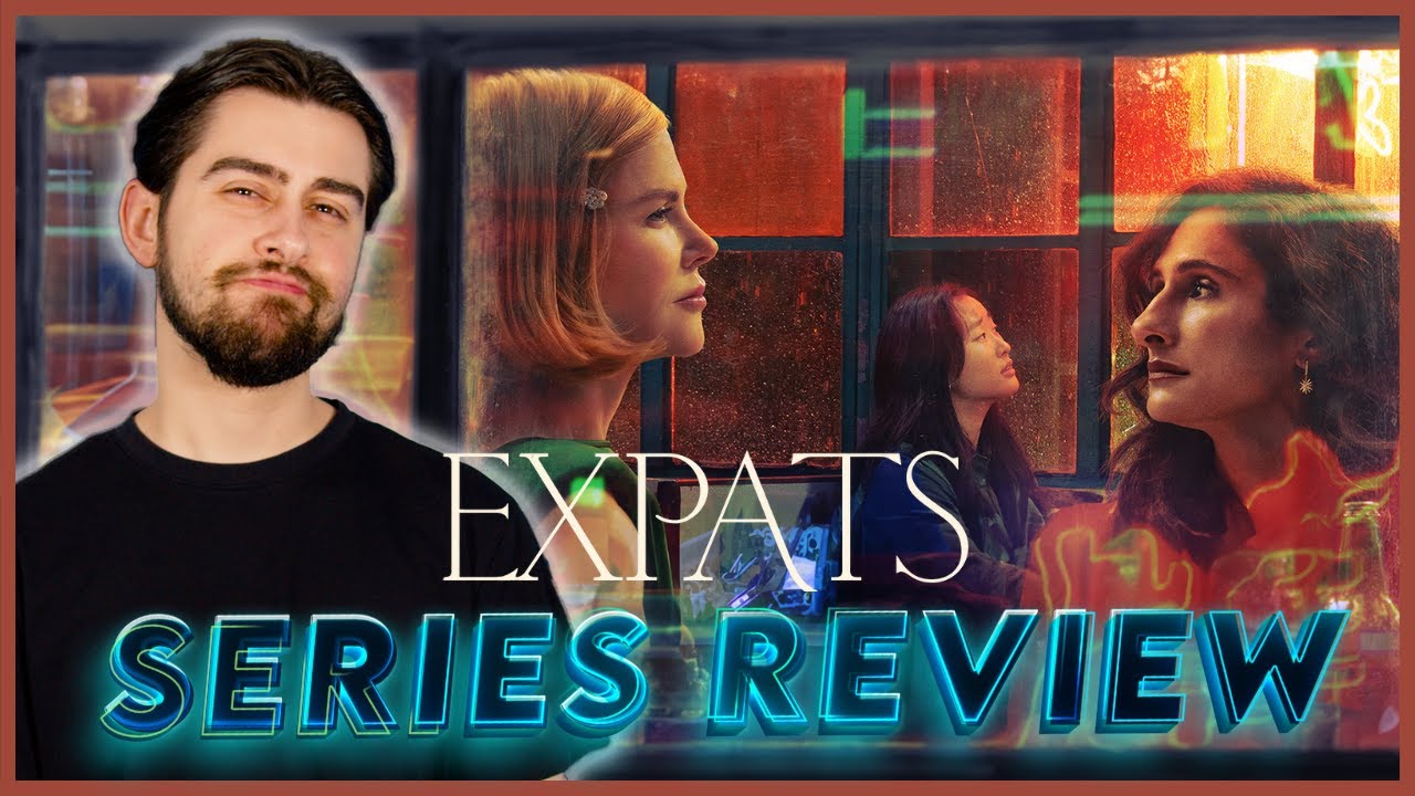 Expats | Amazon Prime Series Review - YouTube