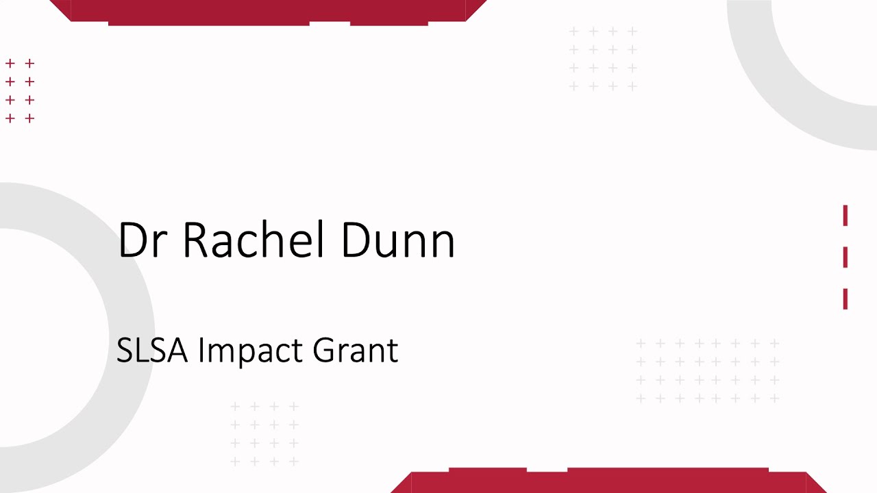 Dr Rachel Dunn - Impact Grant 2022 - YouTube