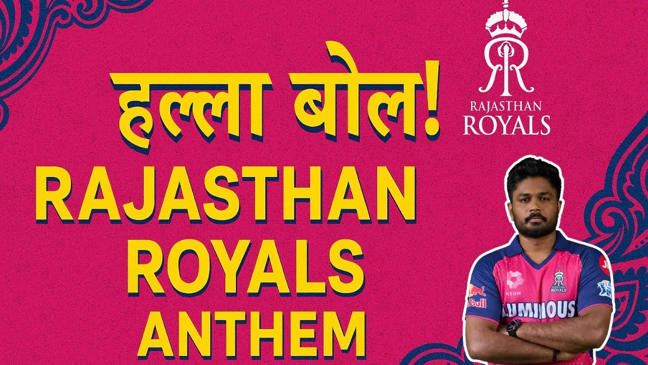Rajasthan Royals Anthem 2025 | हल्ला बोल! | Halla Bol RR Theme Song ...