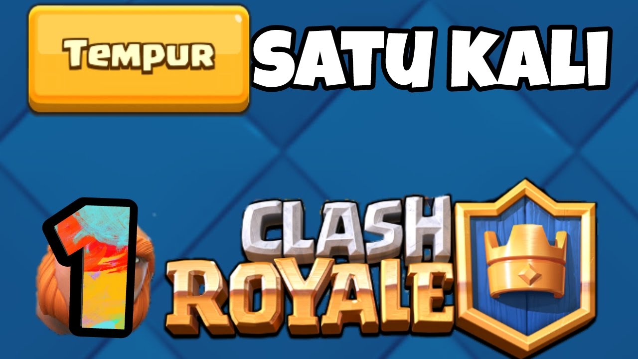 Main clash royale eps:1 - YouTube