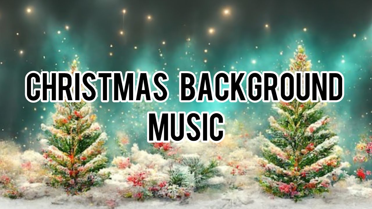 Christmas Background Music | Song For Videos - YouTube