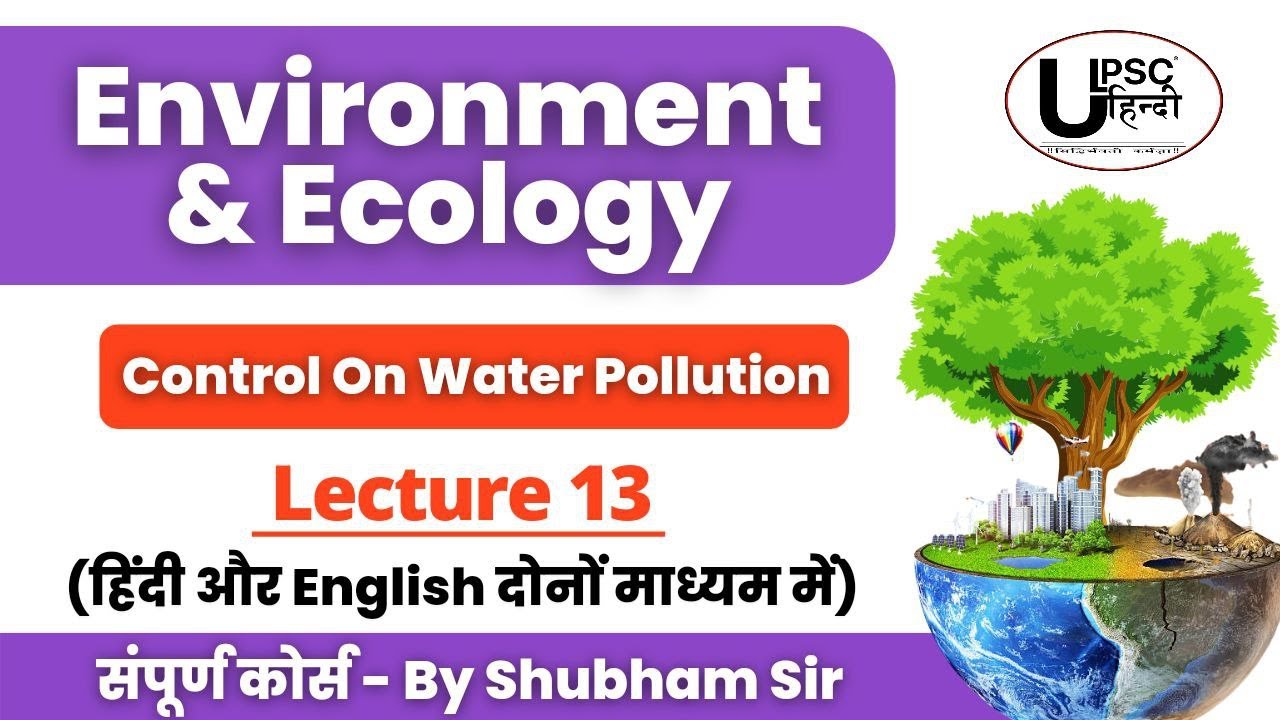 Complete Course On Environment & Ecology | Lecture 13 | AIR & WATER ...