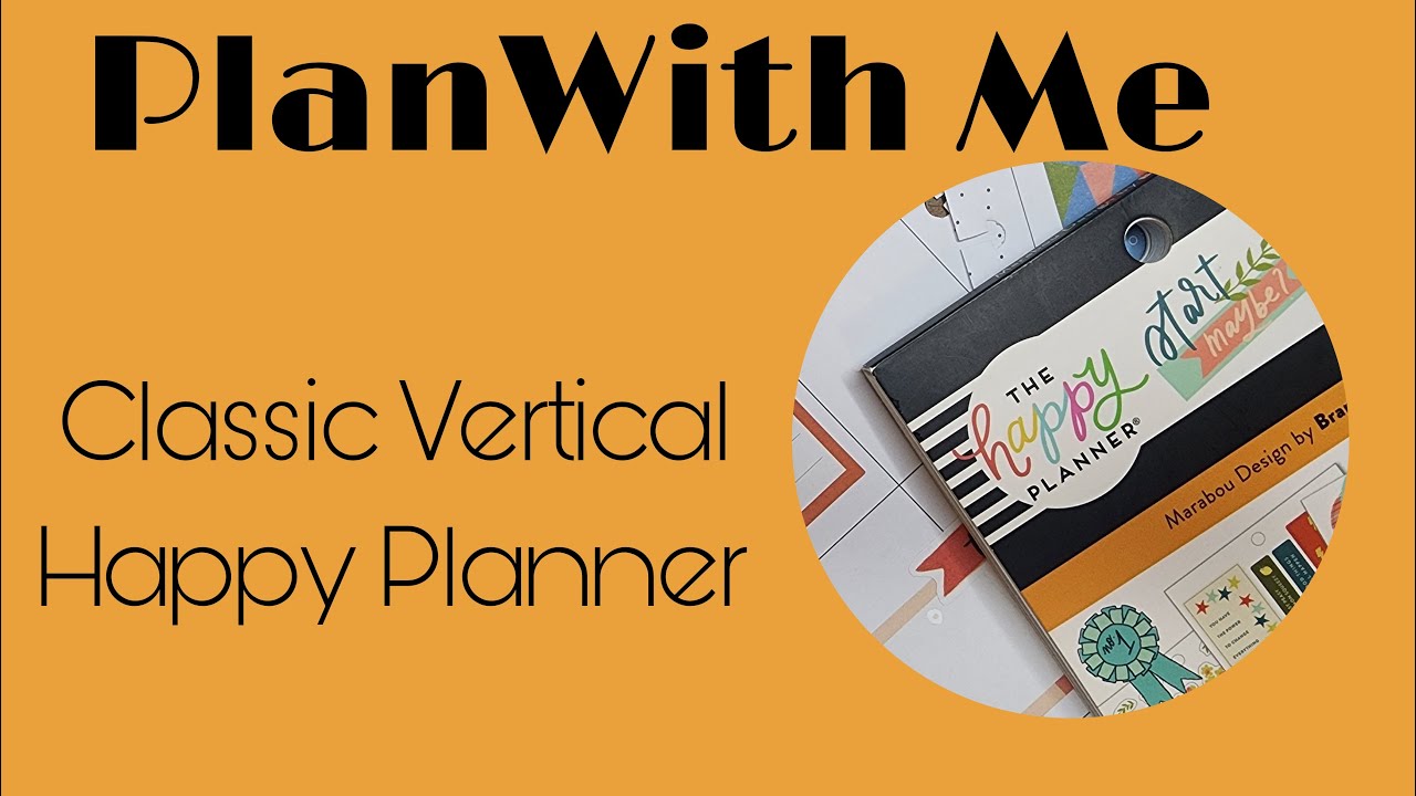 Plan With Me - Classic Vertical Happy Planner - YouTube