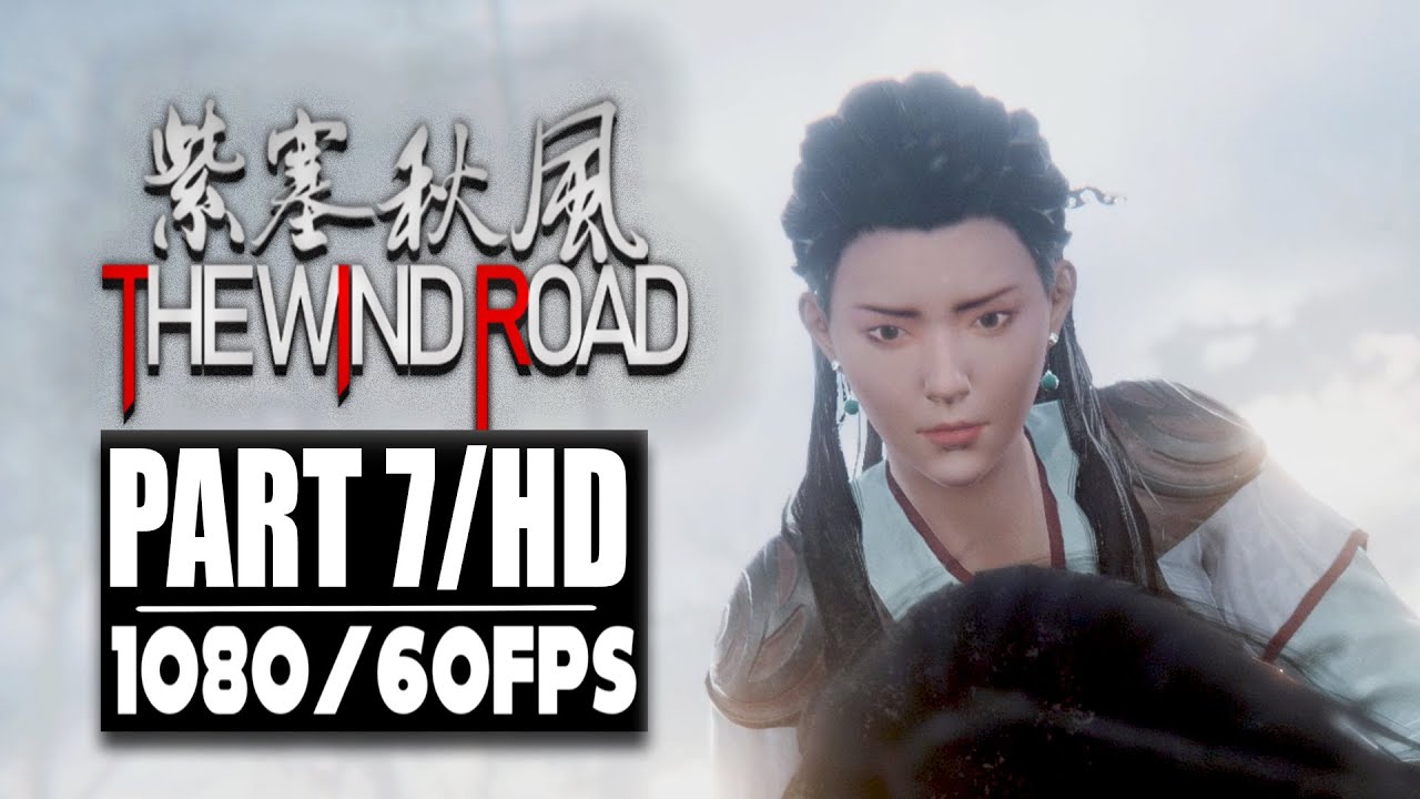 The Wind Road - (PC) Gameplay walkthrough Part 7 BOSS FIGHTS [1080p HD ...