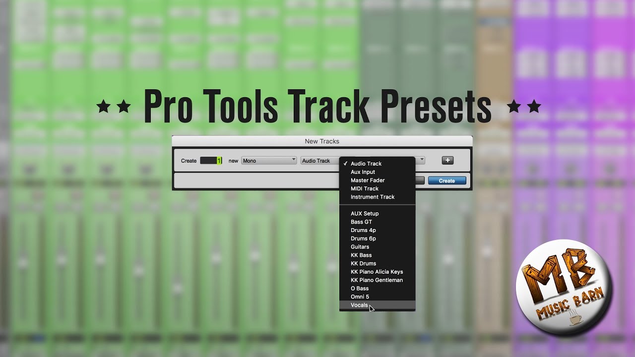 Creating Track Presets in Pro Tools 12 and earlier by Music Barn - YouTube