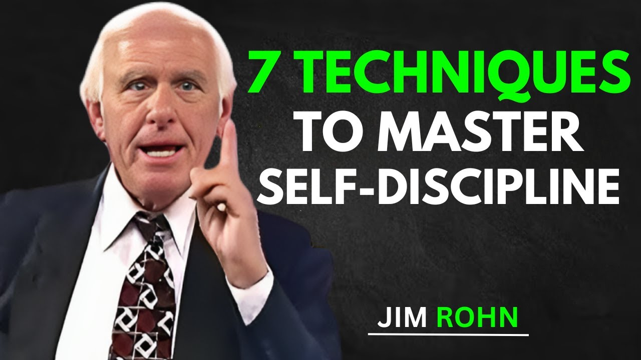7 Techniques to Master Self-Discipline | Jim Rohn's Success Principles ...