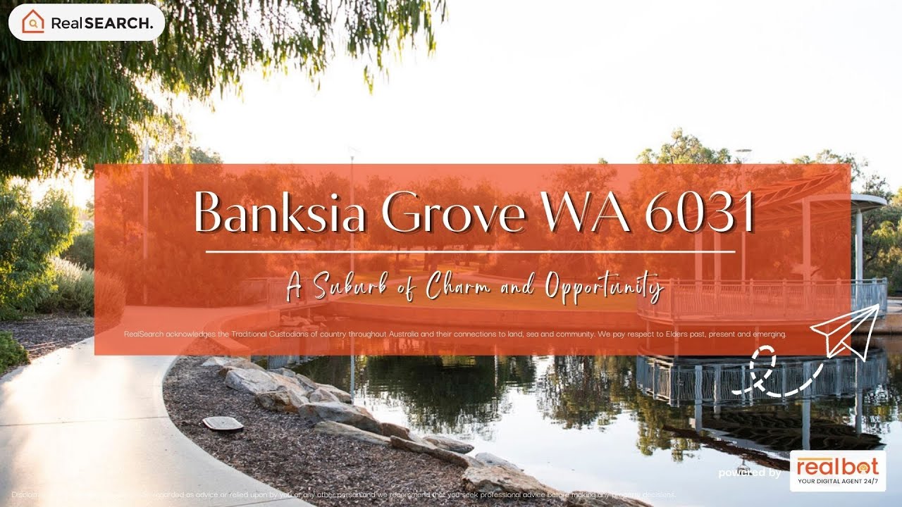 Suburb Profile: Banksia Grove WA - A Suburb of Charm and Opportunity ...