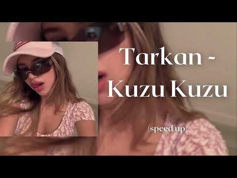 Tarkan - Kuzu Kuzu (speed up)