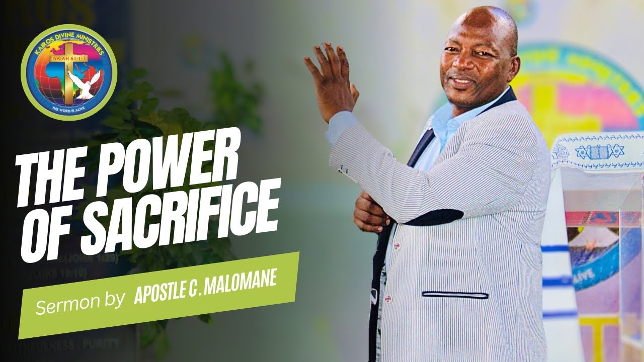 THE POWER OF SACRIFICE | Apostle C. Malomane - YouTube