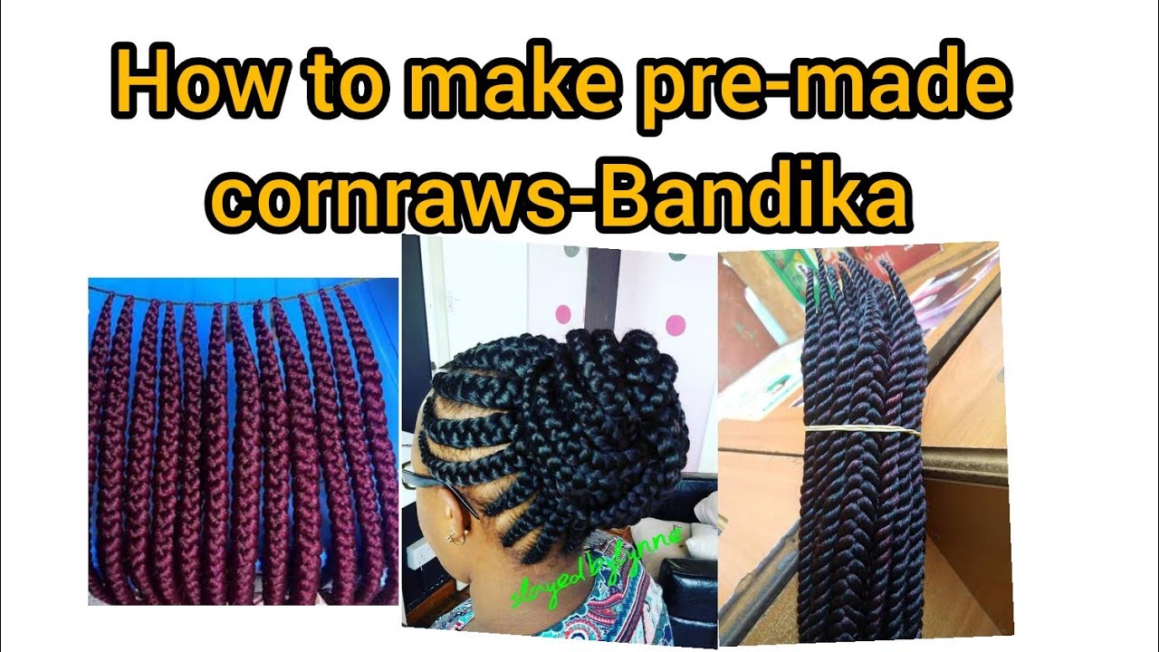 EASY WAY TO MAKE PRE-MADE CORNRAWS-HOW TO MAKE BANDIKA AT HOME. - YouTube