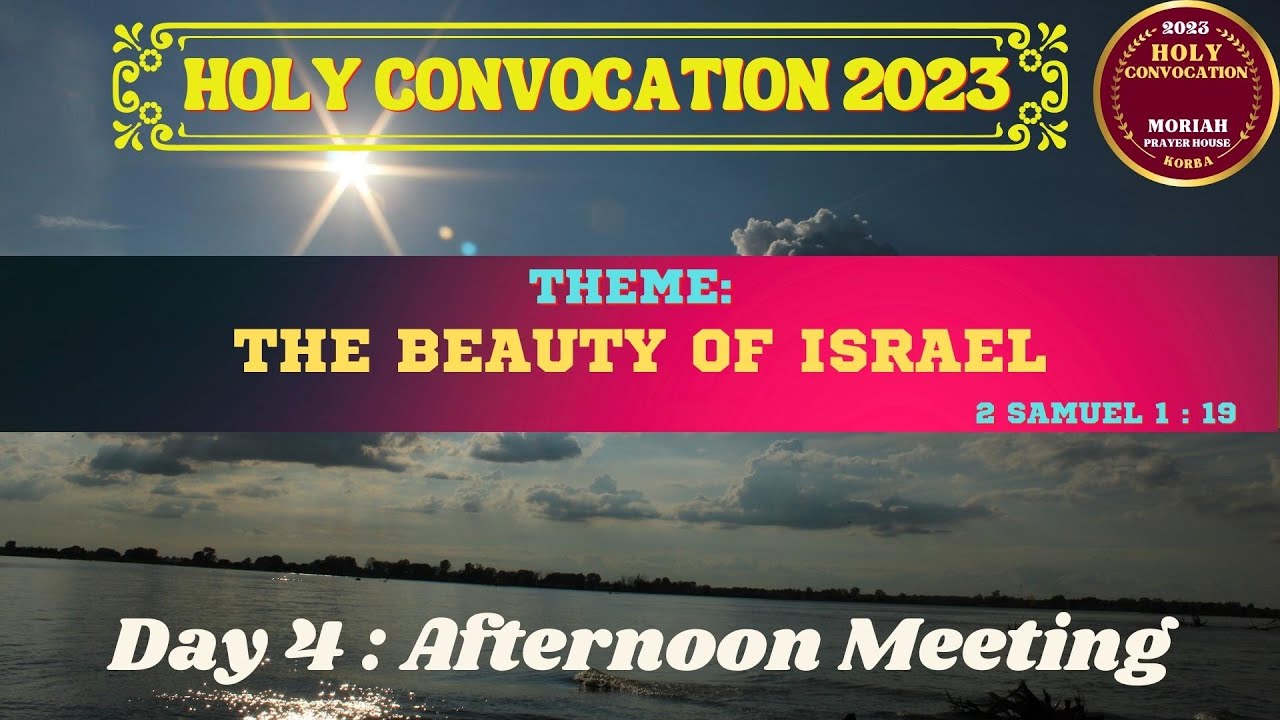 DAY 4 || Afternoon Session || 03 NOV 2023 | Holy Convocation 2023 ...