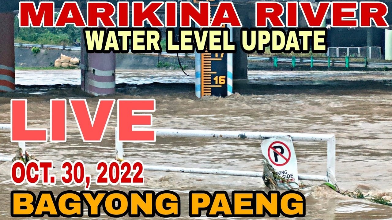 MARIKINA RIVER LIVE UPDATE|OCT. 30, 2022 - YouTube