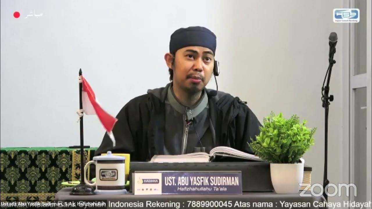 Sifat Utama yang masuk Surga tanpa Azab dan Hisab - Ustadz Abu Yasfik Sudirman, S.Ag ...