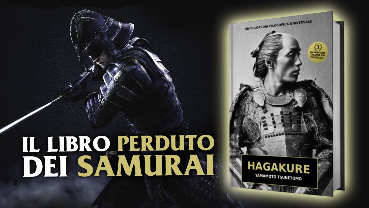 Hagakure, il codice segreto dei Samurai: parte settima (audiolibro completo) - YouTube