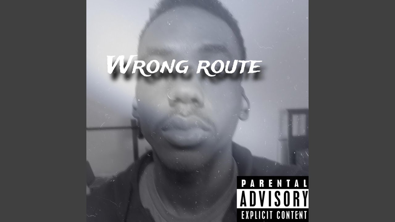Wrong route - YouTube