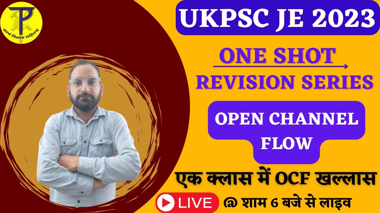 Open Channel Flow (OCF) Revision for UKPSC JE 2023 | Tech Pathshala - YouTube