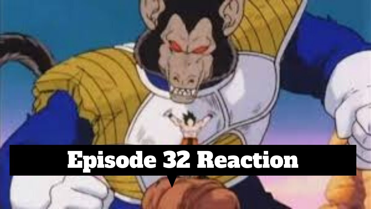 Dragon Ball Z Blind Reaction Episode 32 English Dub Review - YouTube