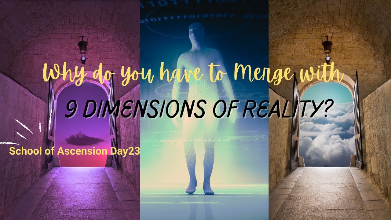 Merging with Nine Dimensions of Reality Day23 - YouTube