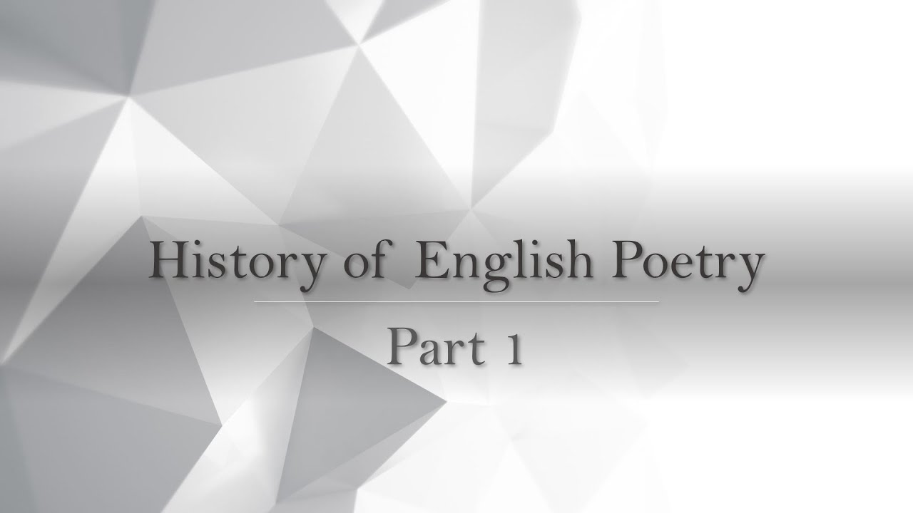 History of English Poetry - Part 1 - YouTube