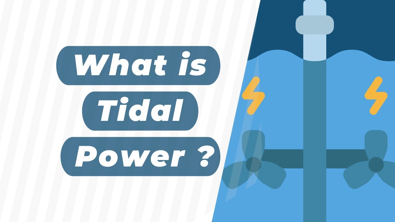 What Is Tidal Power YouTube what-is-tidal-power-youtube