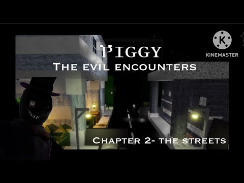 The Evil Encounters Chapter 2- Streets (Piggy Build Mode) - YouTube