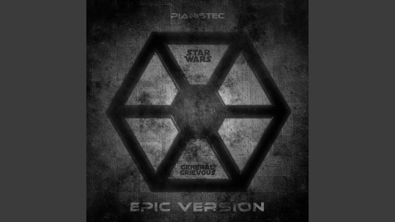 General Grievous Theme (Epic Version) - YouTube Music