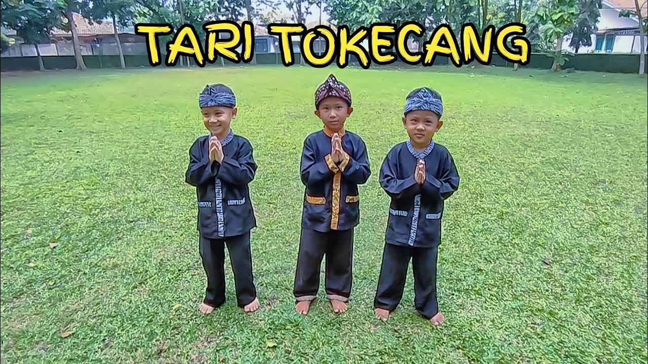 GERAKAN DAN TARI LAGU TOKECANG - YouTube