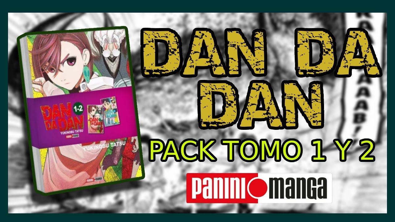 DAN DA DAN PACK TOMO 1 Y 2 PANINI MEXICO - YouTube