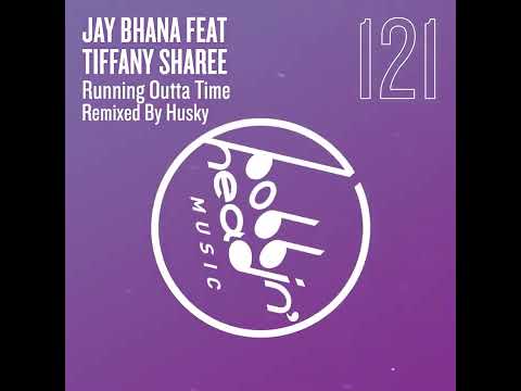 Jay Bhana Feat Tiffany Sharee - Running Outta Time (Extended Mix) - YouTube