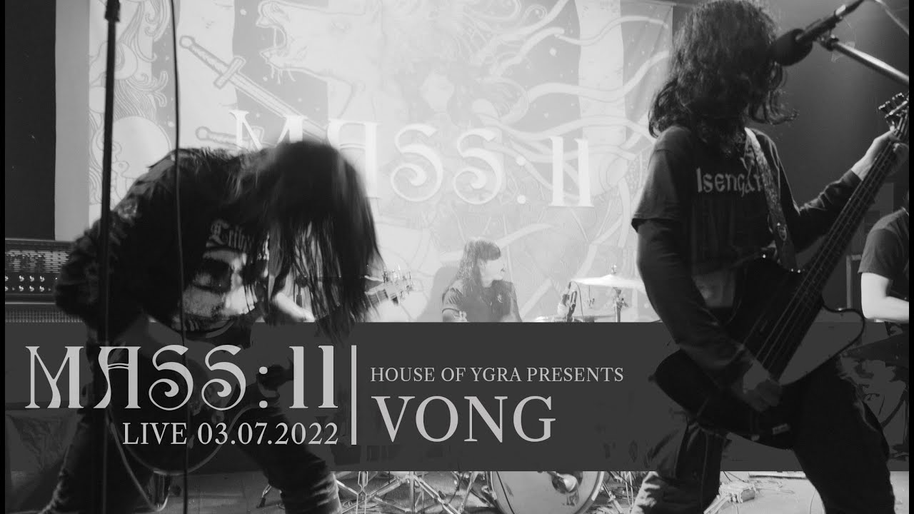 VONG - FULL SET - July 3rd, 2022 - MASS: II - YouTube