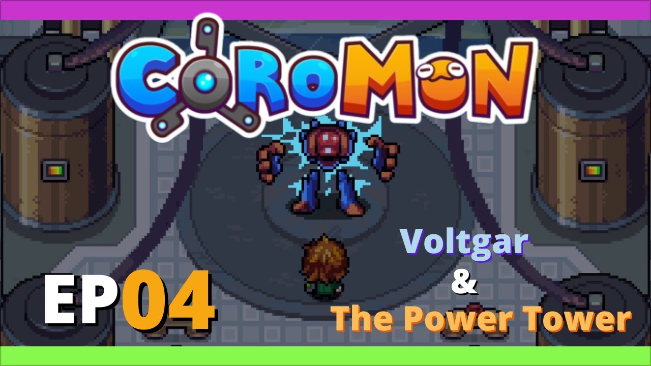 Let's Play Coromon #4 Climbing the Power Tower. Enter VOLTGAR | Coromon ...