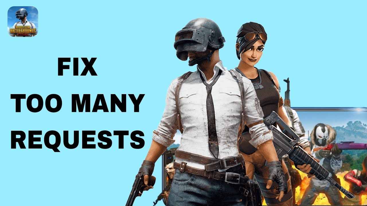 How To Fix And Solve Too Many Requests On Pubg Mobile App | Final ...