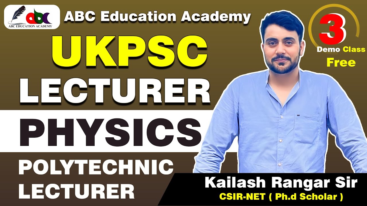 Lecturer Physics Online Batch Announcement By Kailash Rangar Sir | UKPSC Lecturer physics ...