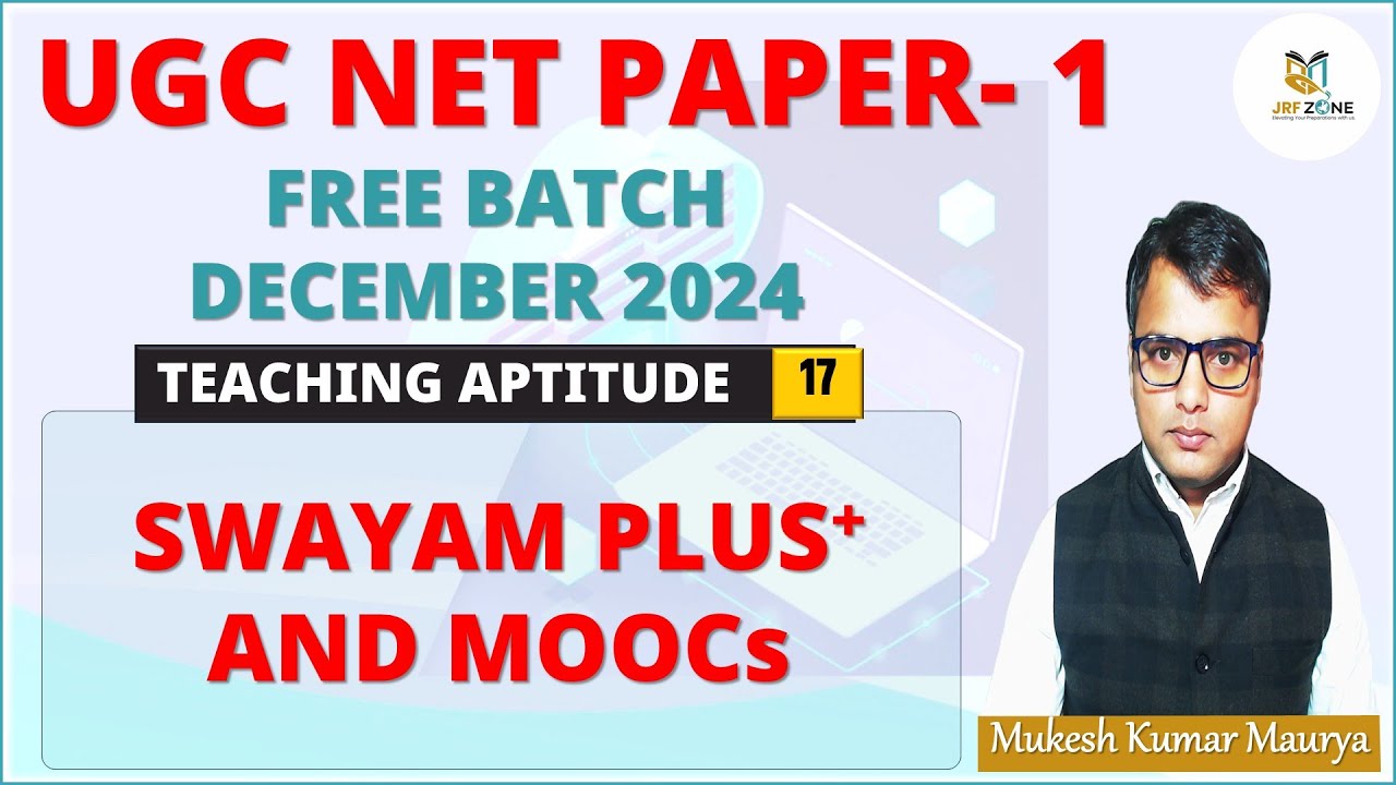 Swayam Plus and Moocs | Teaching aptitude | Paper 1 | UGC NET Dec 2024 ...