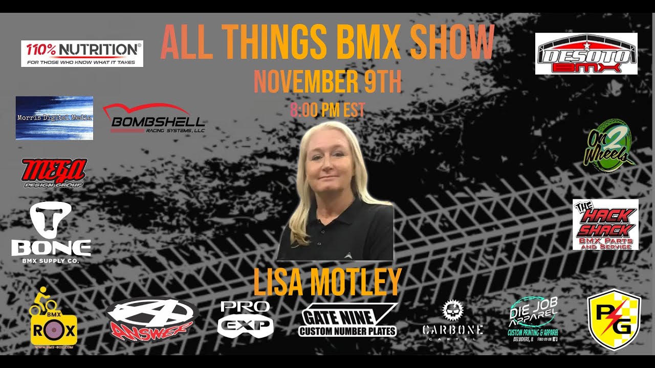 All Things BMX Show with Lisa Motley of Hydrogen BMX PART 1 - YouTube