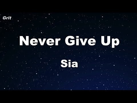 Never Give Up - Sia Karaoke 【No Guide Melody】 Instrumental