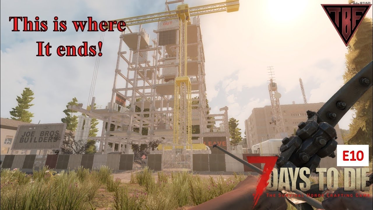 This was a really bad idea! E10 7 Days to Die Alpha 18 1 Life Challenge ...