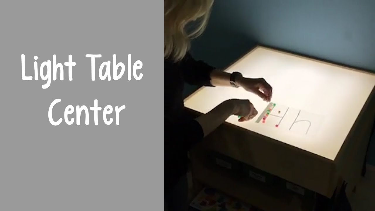 Light Table Center - Preschool - YouTube