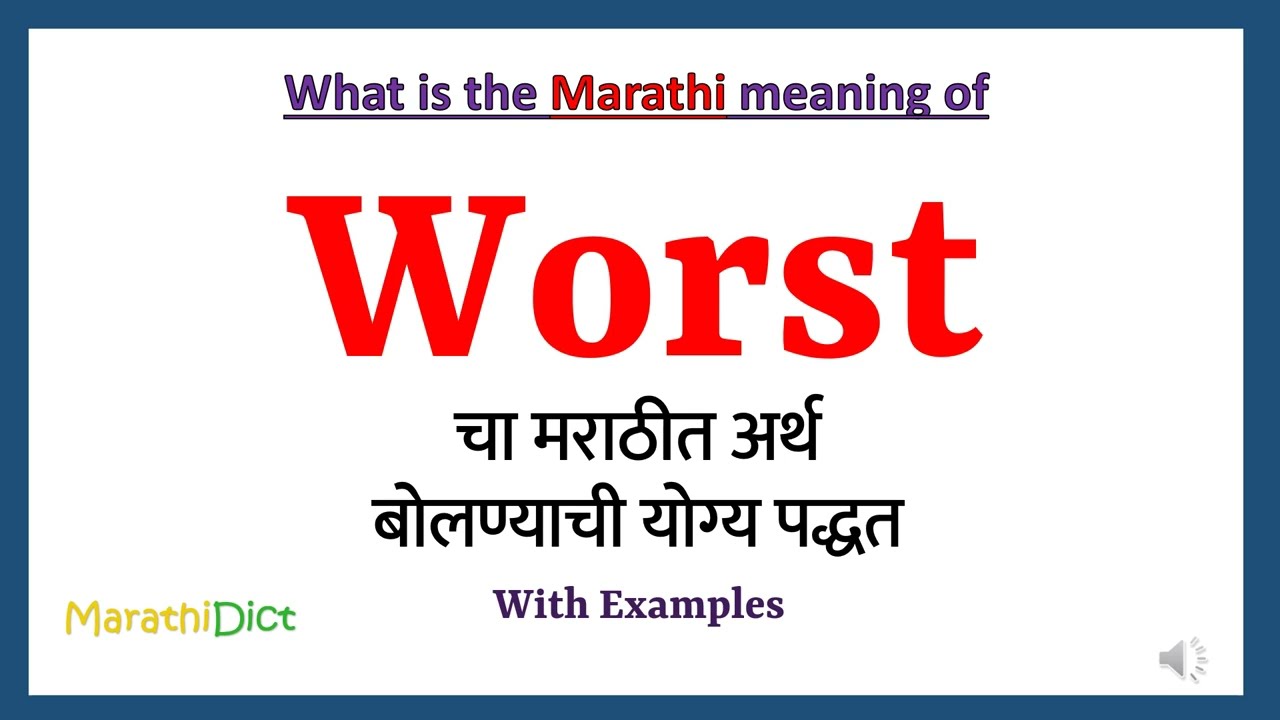 Worst Meaning In Marathi Worst Worst In Marathi Worst Meaning In Marathi Worst Worst In Marathi
