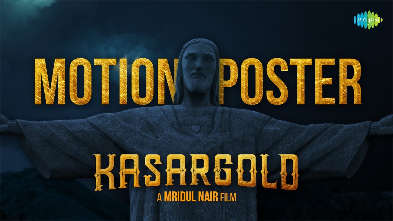 Kasargold - Motion Poster | Asif Ali, Sunny Wayne, Vinayakan | Mridul ...